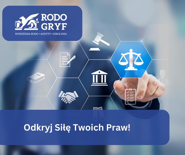 Twoje prawa w RODO - RODO-GRYF Twoje prawa w RODO - RODO-GRYF